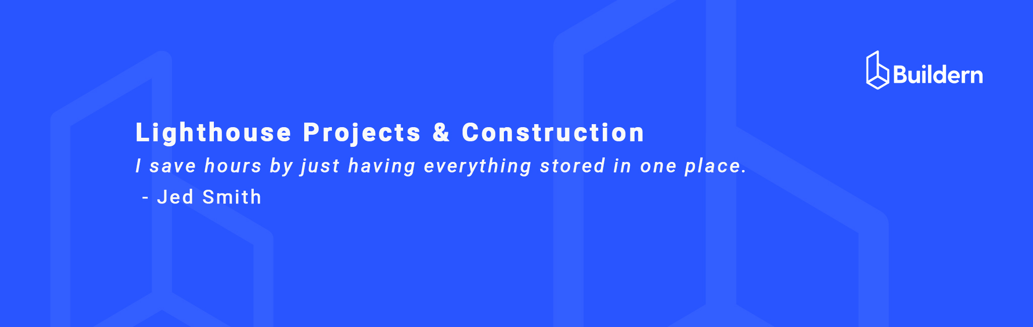 Buildern x Lighthouse Projects Partnership to Construction Excellence