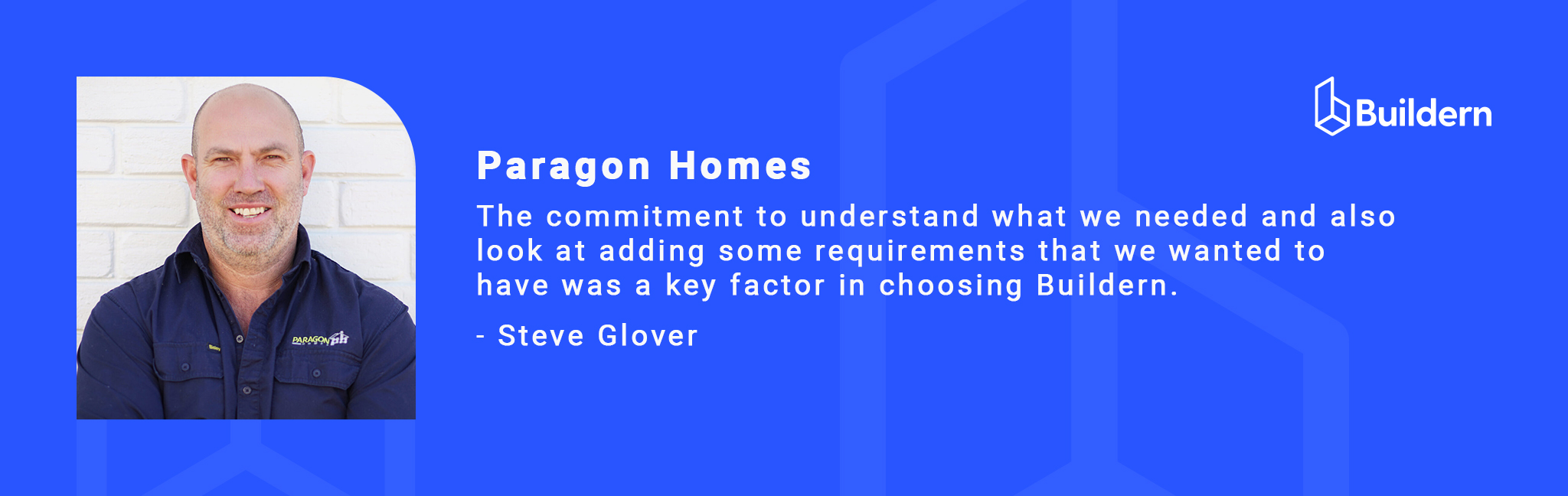 One Buildern, Endless Possibilities: Paragon Homes Success Story