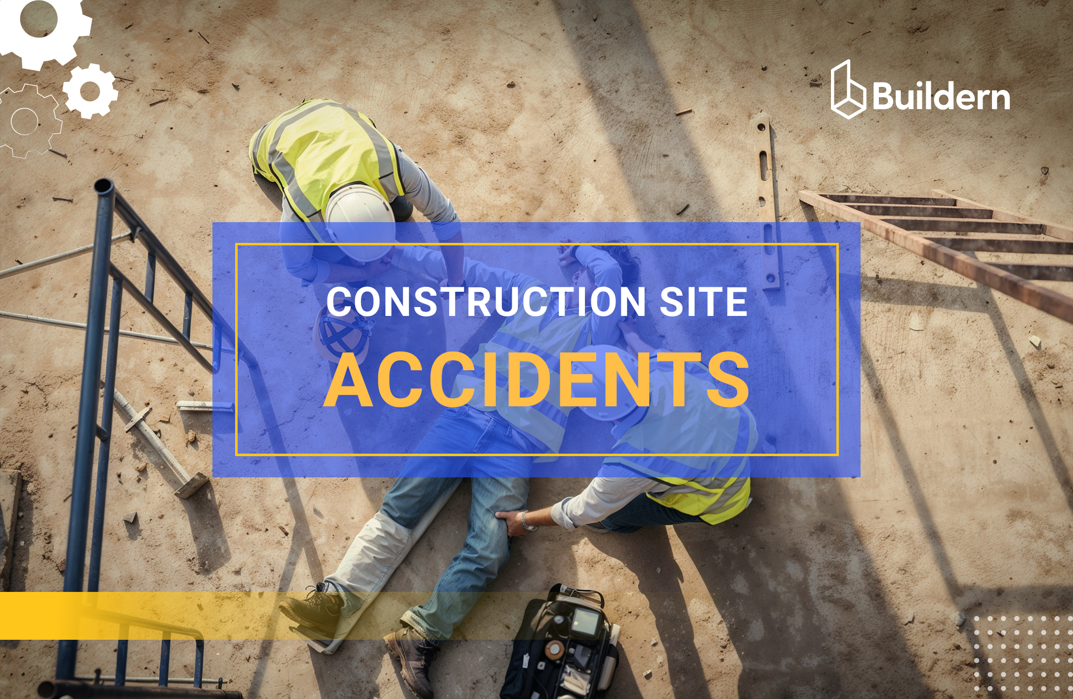 Construction Site Accidents: Types, and Tips for Preventing Them