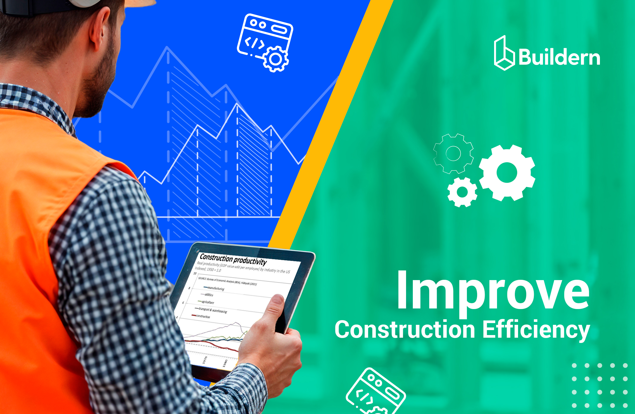 10+ Practical Tips on How to Improve Your Construction Efficiency