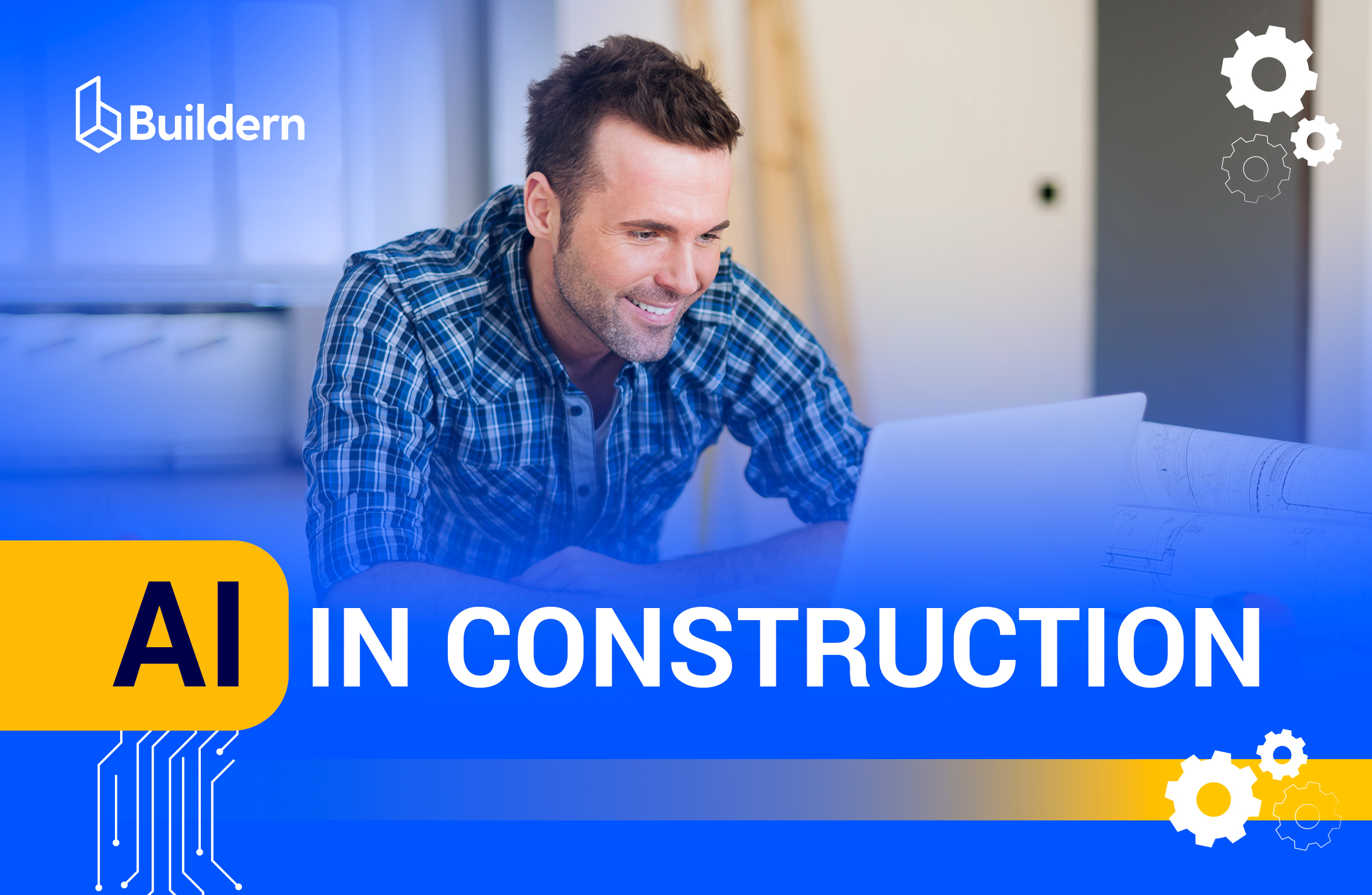 AI for Construction: What Works Today and What’s Coming